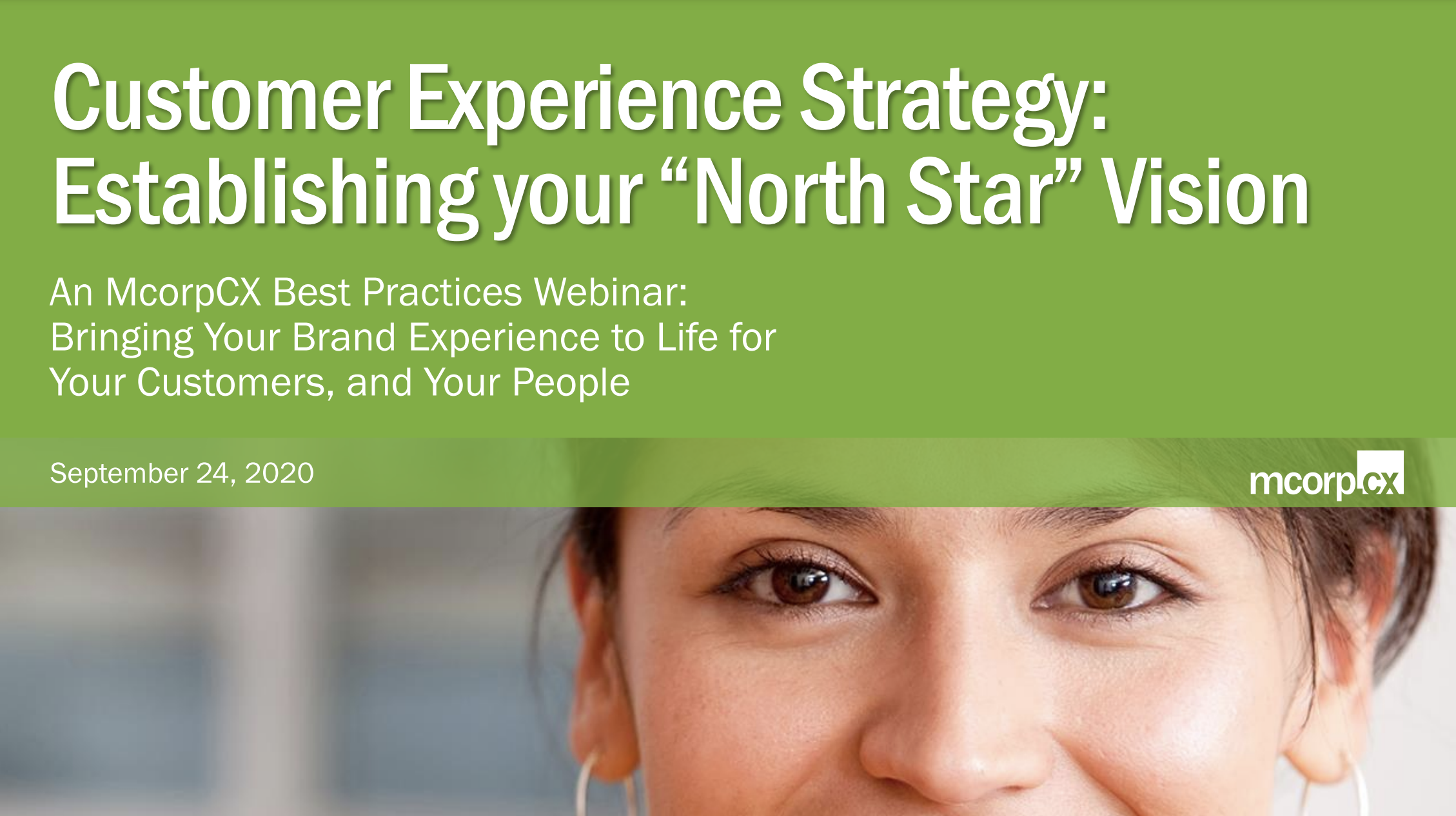 Free Webinar: Customer Experience Strategy & Your "North Star" Vision